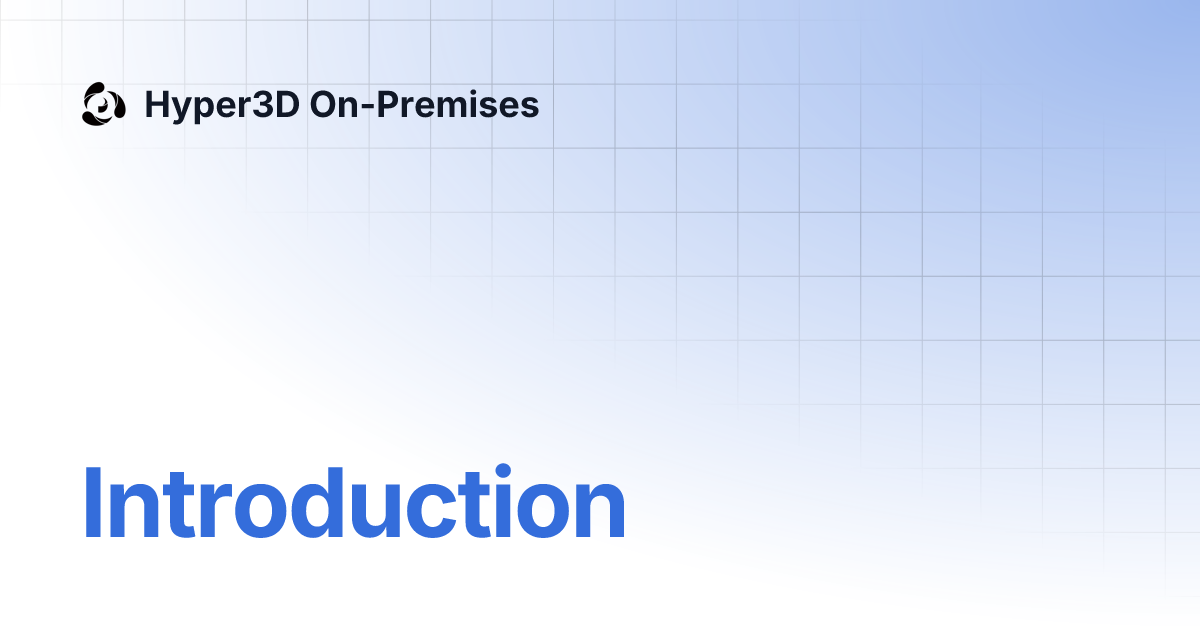 Introduction | Hyper3D On-Premises